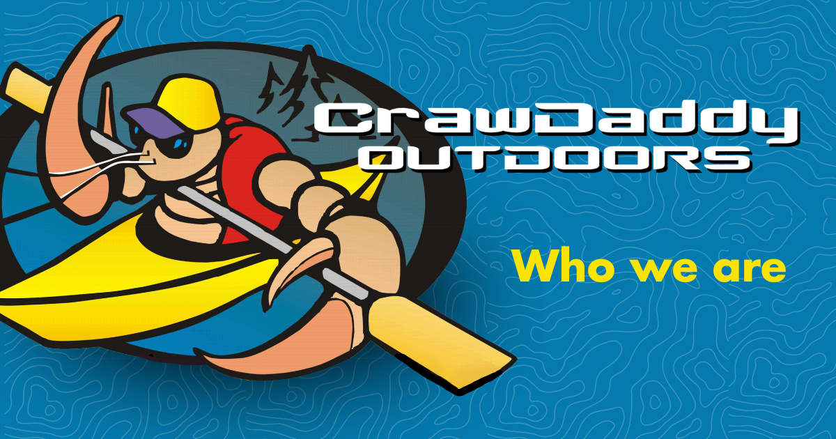 CrawDaddy Outdoors | About Us | Waverly, Iowa