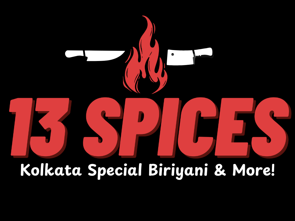 13 Spices: Kolkata-Style Biryani & Authentic Bengali Food
